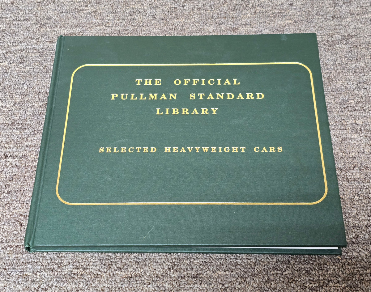 The Official Pullman-Standard Library Selected Heavyweight Cars by W ...