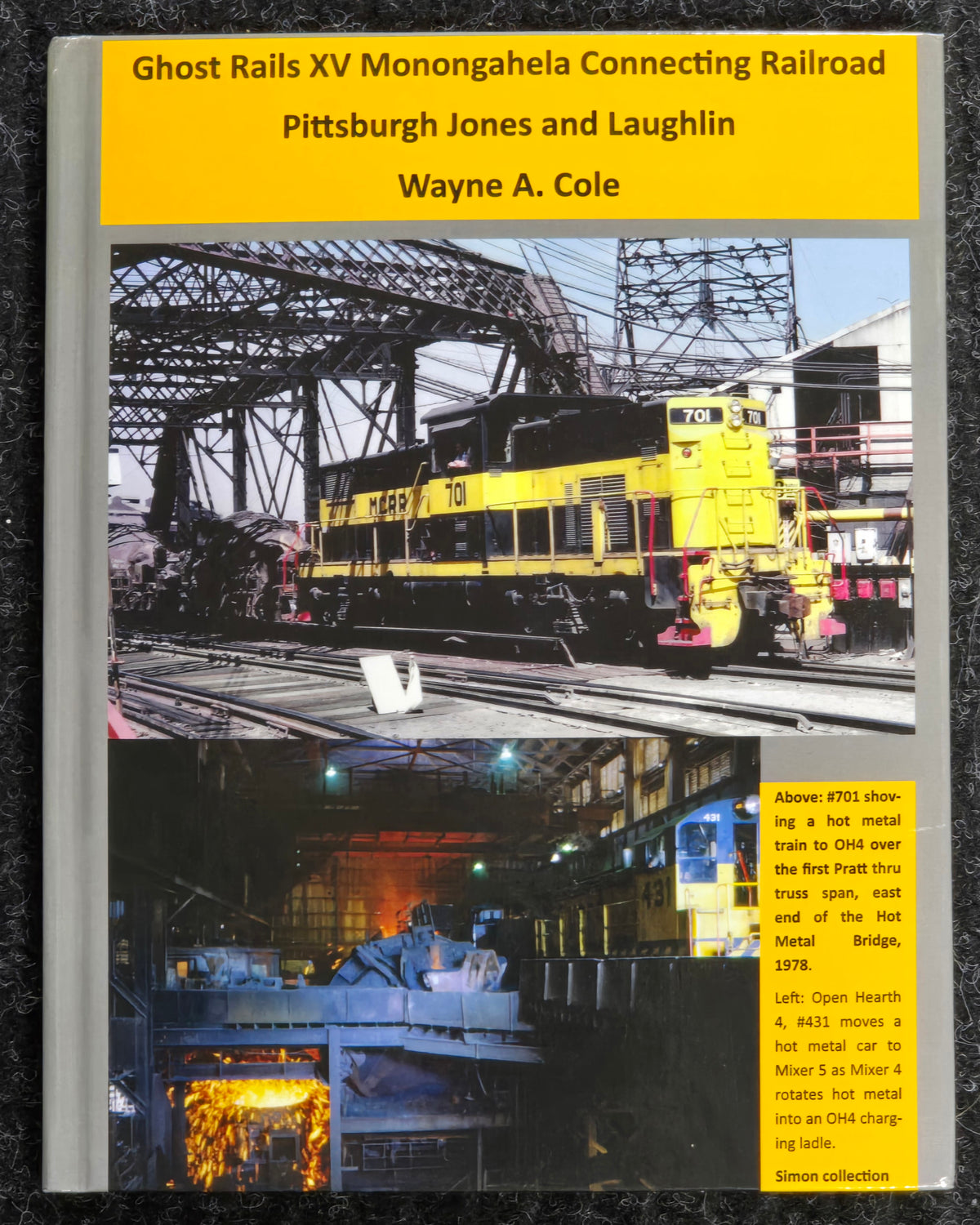 Ghost Rails XV Monongahela Connecting Railroad By Wayne A. Cole — White ...